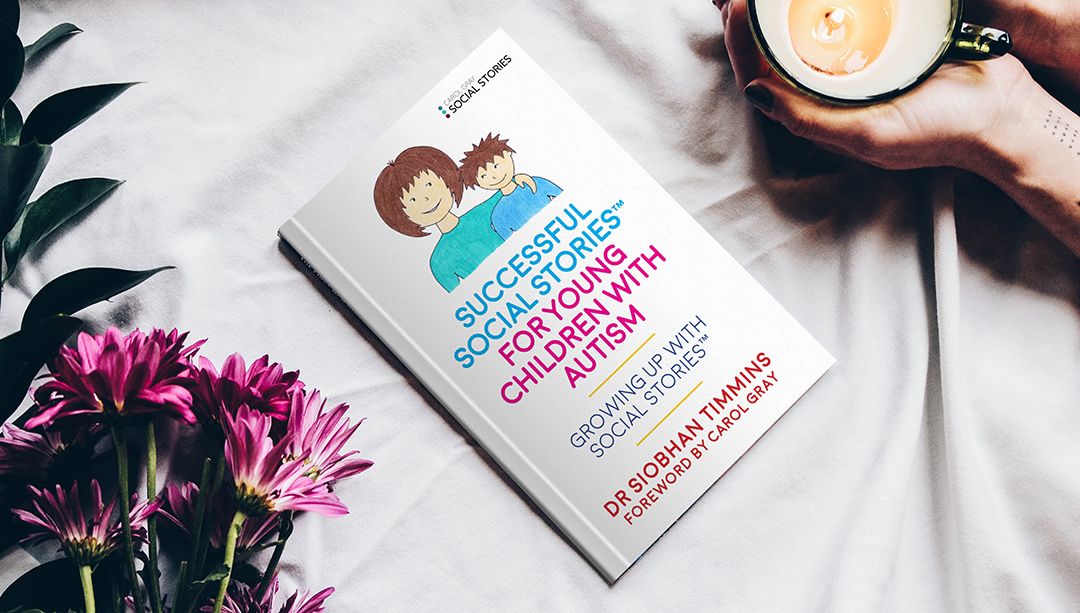 Successful Social Stories™ for Young Children with Autism - Siobhan Timmins