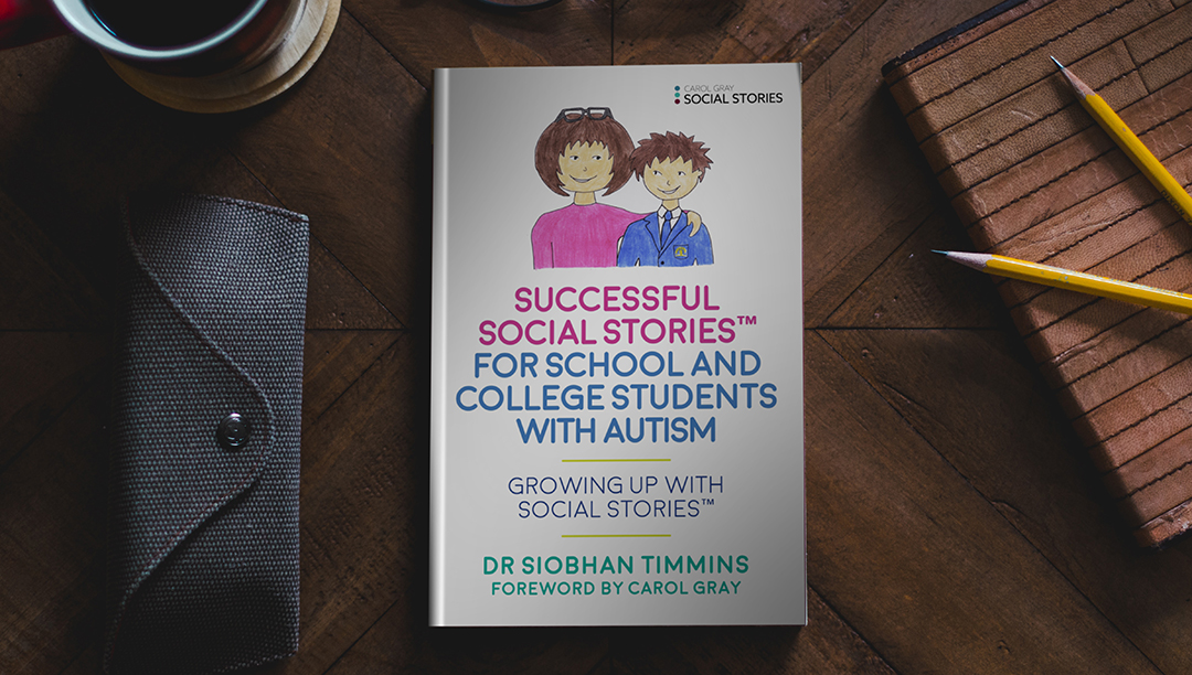 Successful Social Stories™ for School and College Students with Autism ...